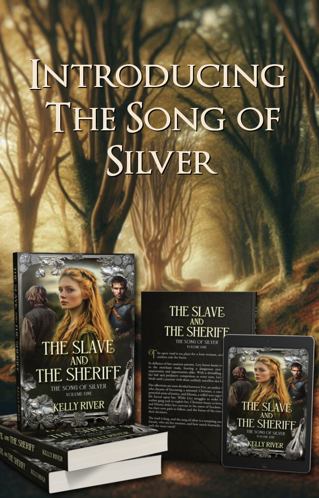 Introducing The Song of Silver – Kelly River